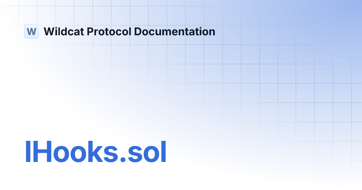 IHooks.sol | Wildcat Protocol Documentation