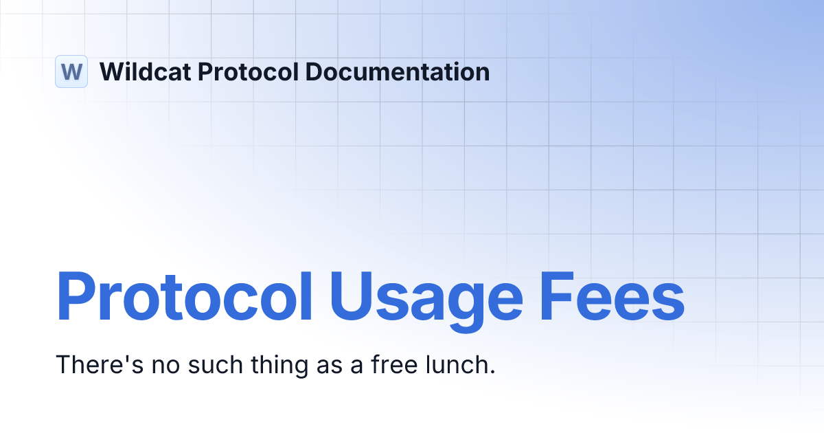 Protocol Usage Fees | Wildcat Protocol Documentation