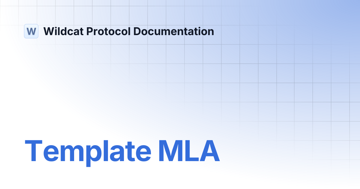 Template MLA | Wildcat Protocol Documentation